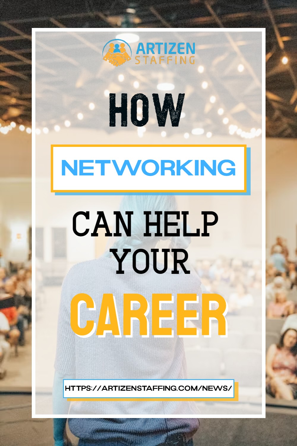 How Networking Can Help Your Career – Artizen Staffing